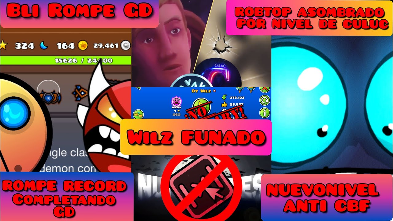 ¡BLI Y CULUC ROMPEN GEOMETRY DASH, ROBTOP DICE ESTO!, NIVEL ANTI CBF ...