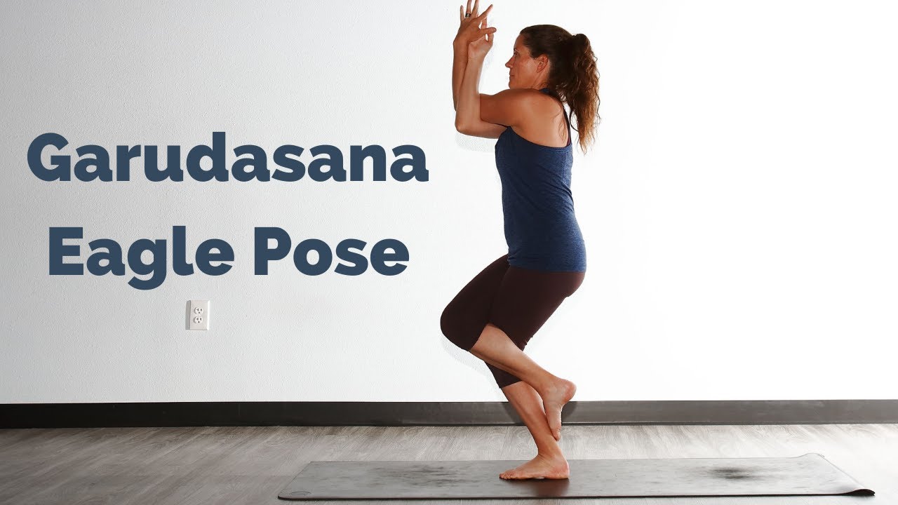 Garudasana (Eagle Pose) - YouTube