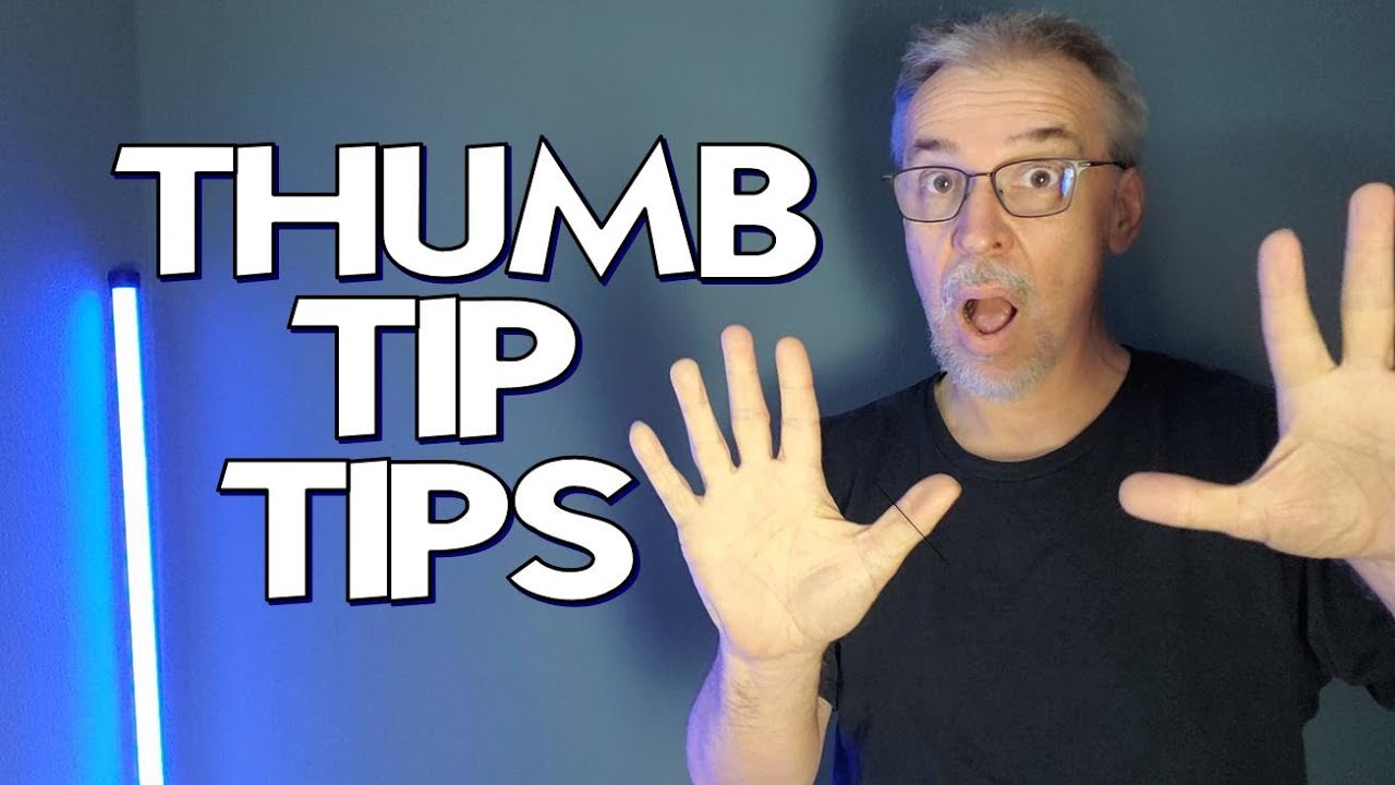 Magic Review: Thumb Tip Tips! - YouTube