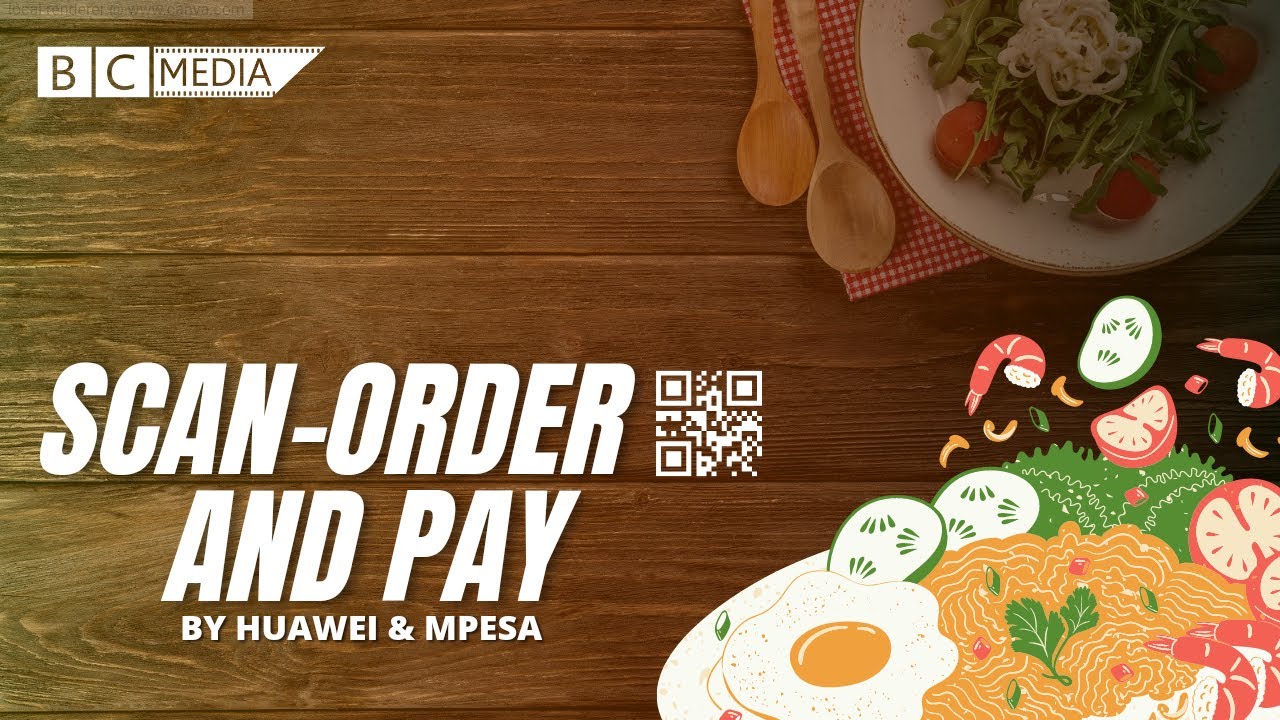 Scan Order Pay Promotional Video | Mpesa & Huawei - YouTube