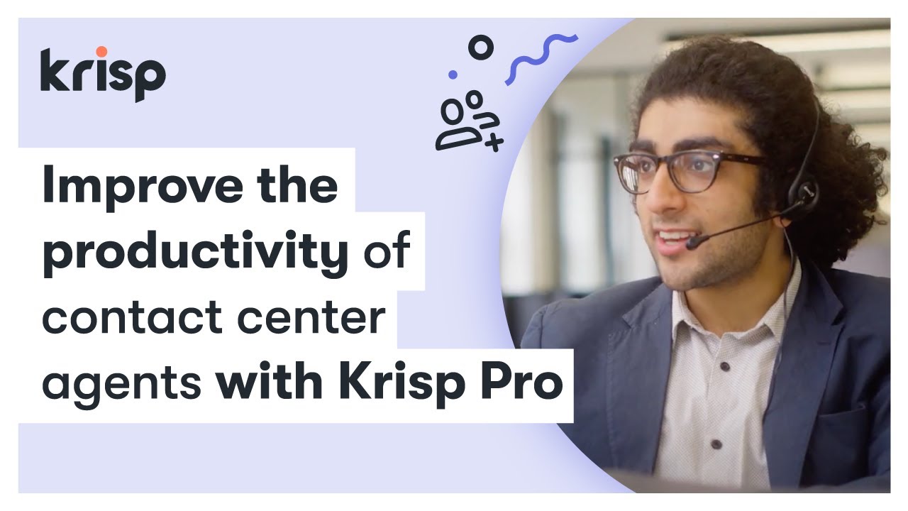 Improve the productivity of contact center agents with Krisp Pro - YouTube