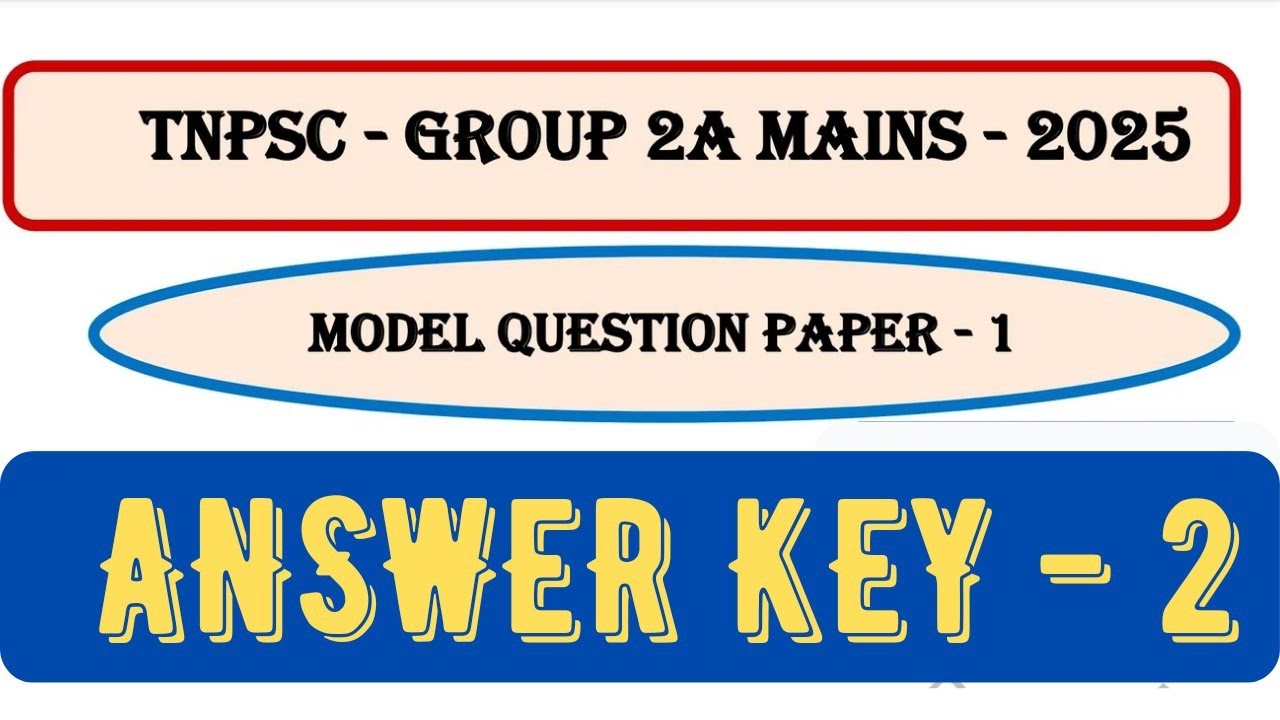 Answer Key | Model Test - 1 | Group 2A mains | Que. no 21 to 40 | TNPSC ...