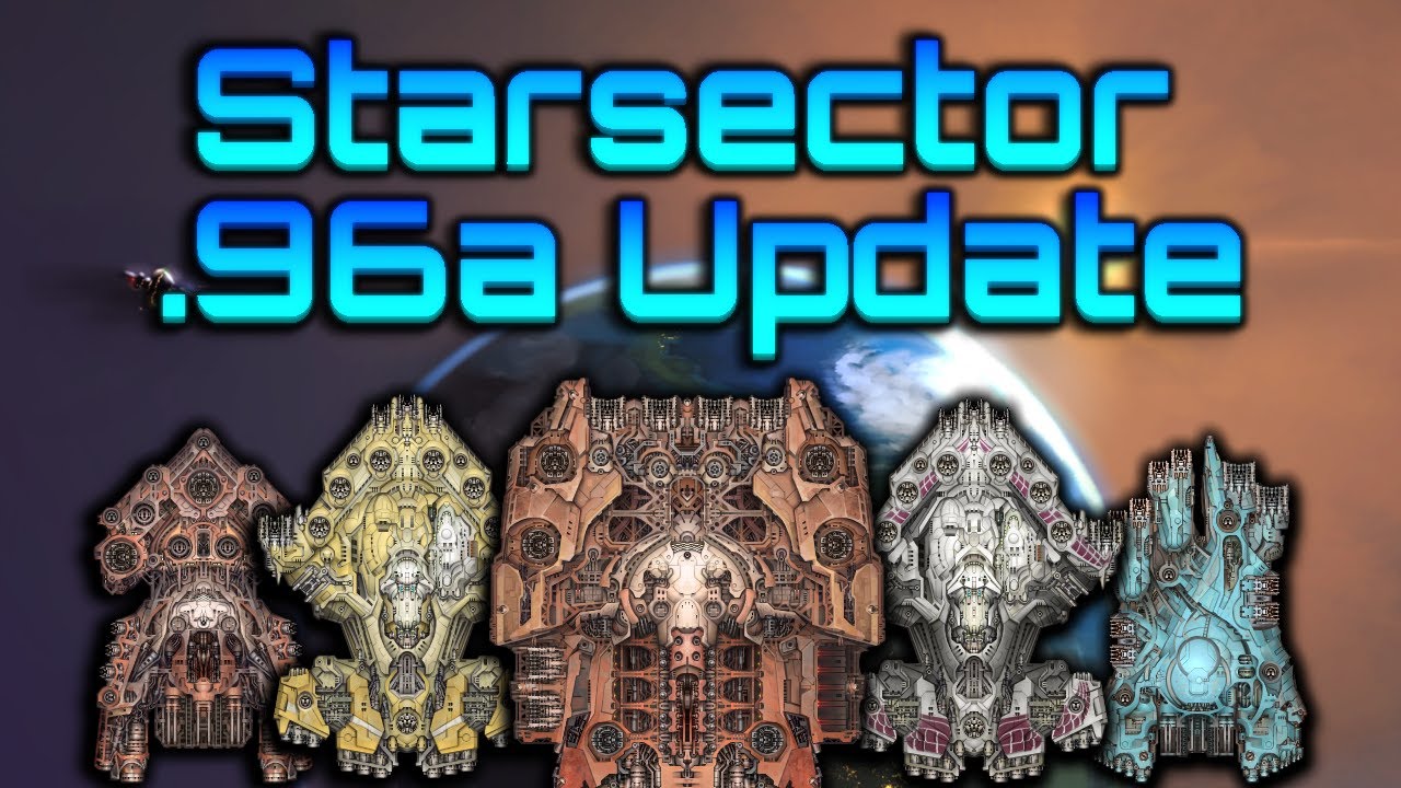 This amazing game just got even BETTER! | Starsector .96a Update Review ...