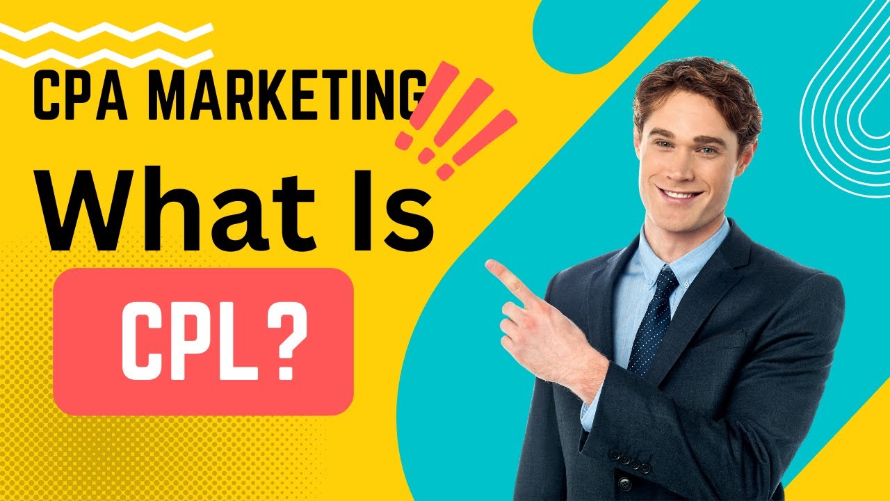 Uncover the Secret of CPL: What is "Cost per Lead"? What Is CPL? CPA ...
