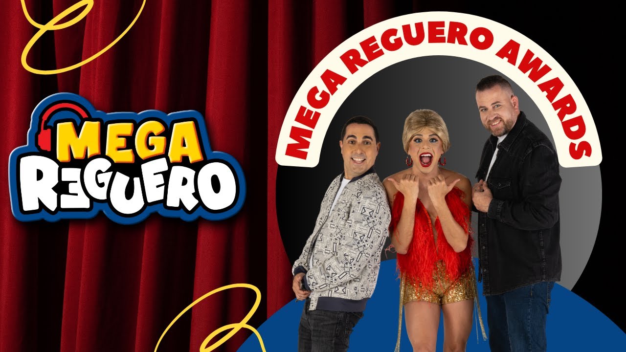 ¡LOS MEGA REGUERO AWARDS! - YouTube