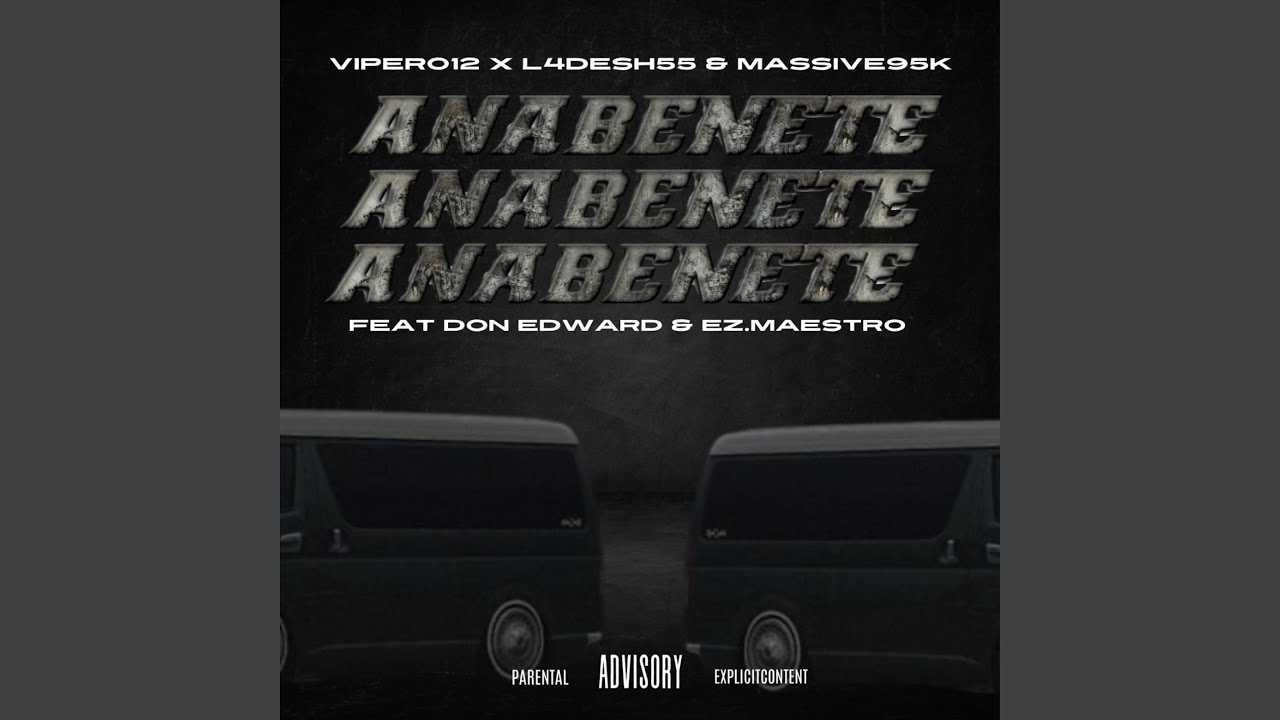 Ana Benete (feat. L4desh 55, Massive 95k, Ez Maestro & Don Edward ...