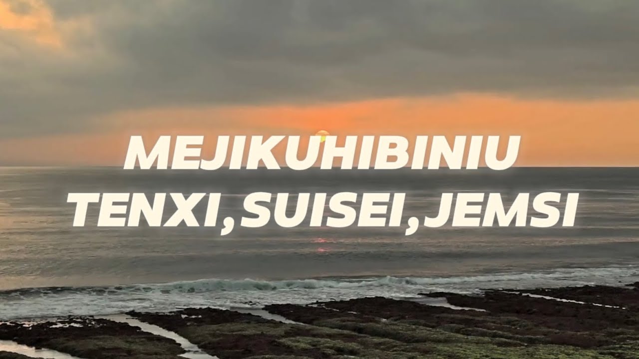 Mejikuhibiniu - Tenxi, Suisei, Jemsi (Lirik) - YouTube