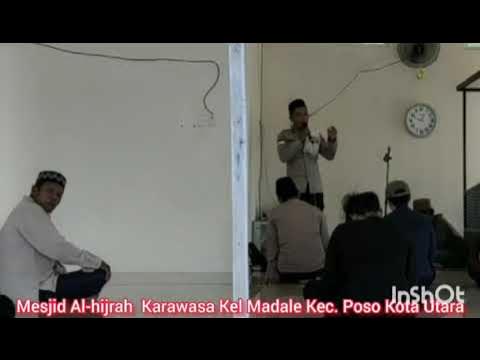 Dari Polri Ipda Ilham Sriwan,SH Ops Madago Raya 2024 Ceramah Di Masjid Al hijrah Karawasa Kel ...