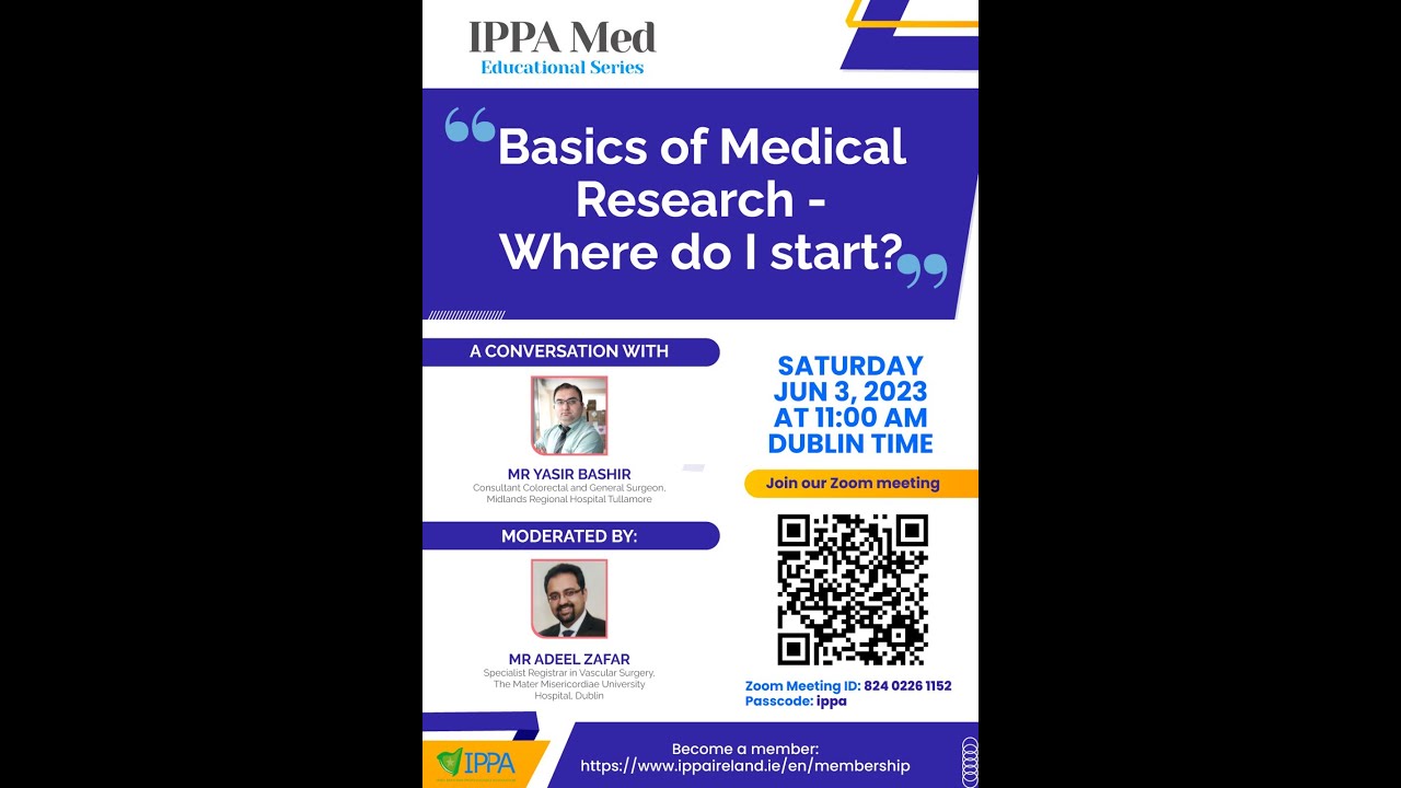 IPPA Med - Basics of Medical Research Webinar - 03-06-2023 - YouTube