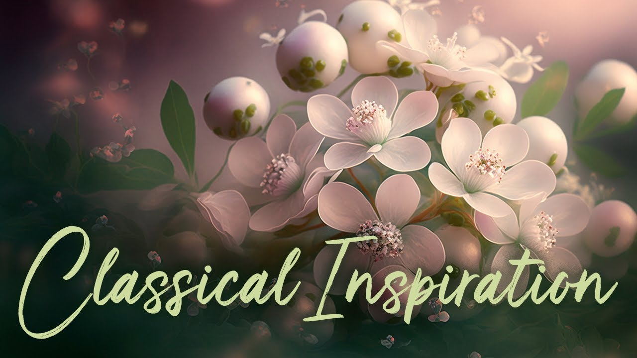 Classical Inspiration | Calming Chamber Music Modern Classical Music ...