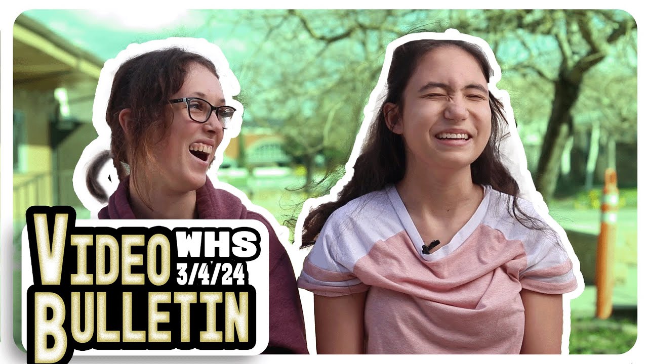 WHS Video Bulletin - 3.4.24 - YouTube