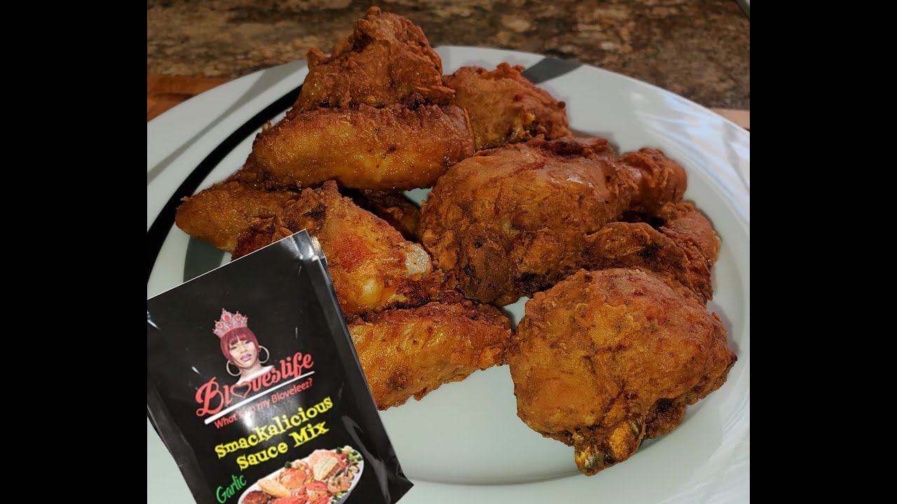 Bloveslife SMACKALICIOUS SAUCE Fried Chicken recipe - YouTube