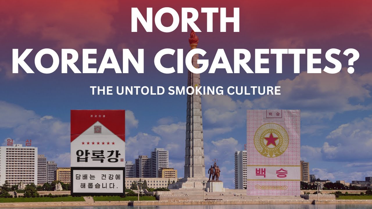 The Untold Story of North Korean cigarettes - YouTube