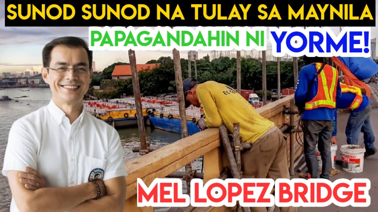 MEL LOPEZ BRIDGE PAPAGANDAHIN NA RIN OCTOBER 19,2019 UPDATE - YouTube