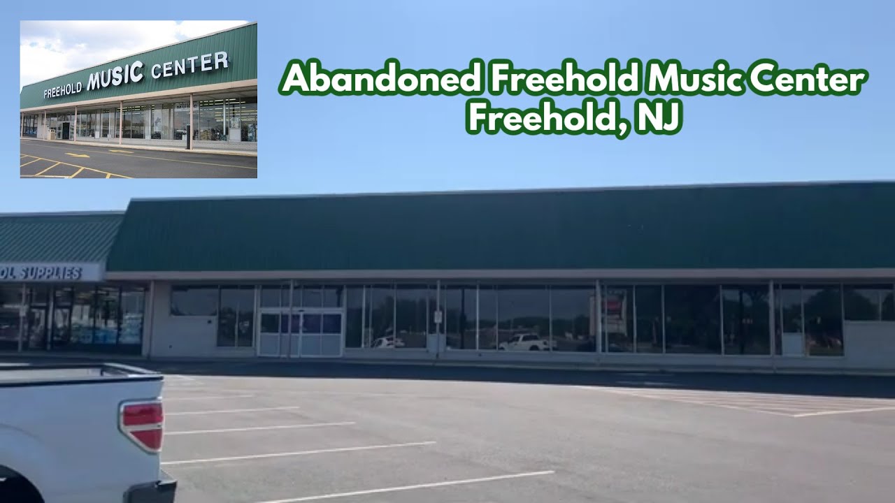 Abandoned Freehold Music Center in Freehold, NJ - YouTube