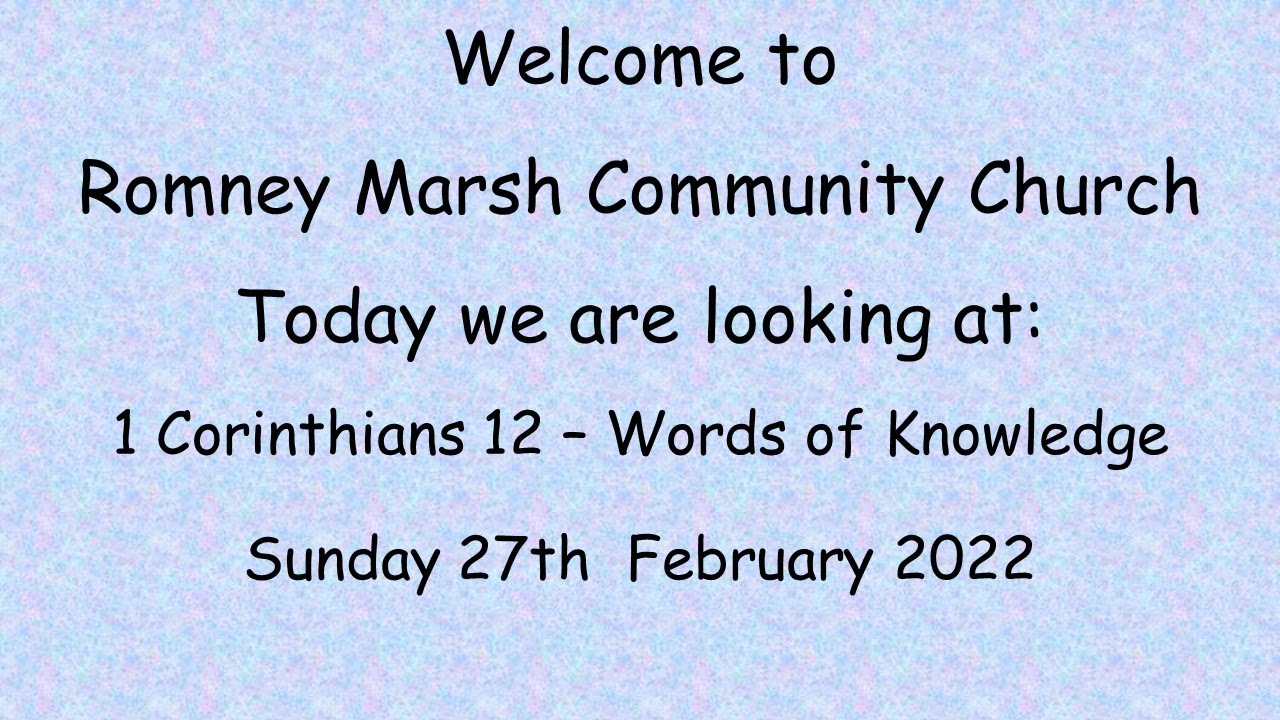 Romney Marsh Community Church ( RMCC ) 27th February 2022 - YouTube
