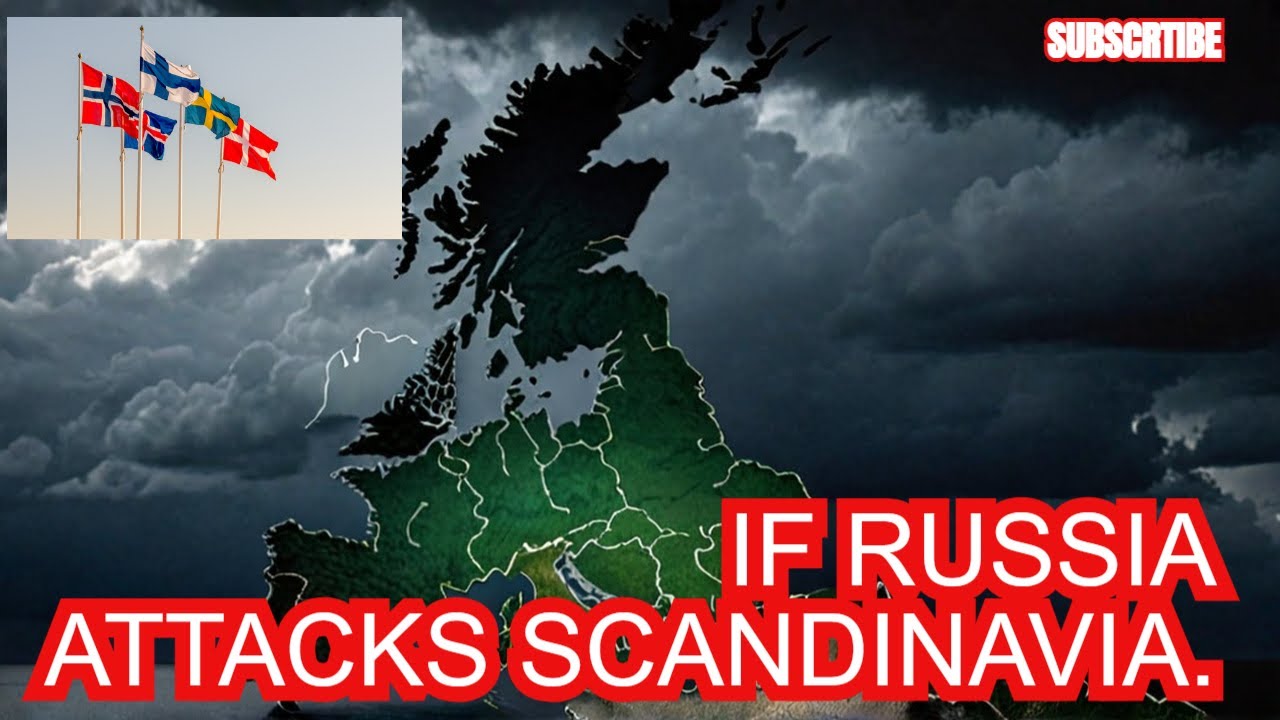 Russia's Attack on Scandinavia - Uncovering the Rare Scenario - YouTube