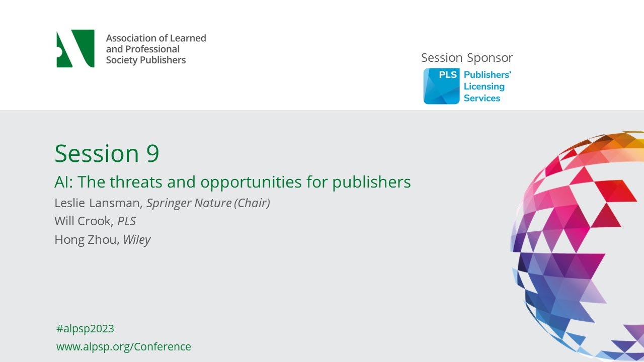 ALPSP Annual Conference and Awards 2023. Session 9 - YouTube