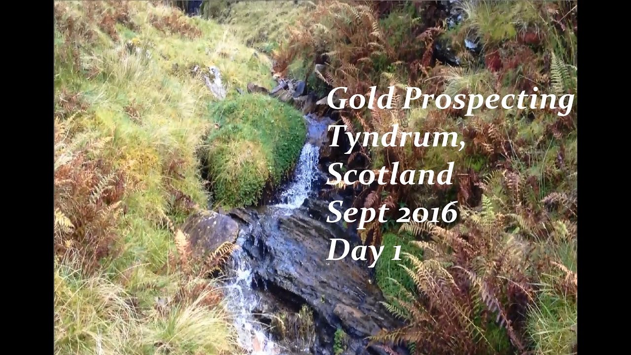 Gold Prospecting Tyndrum Scotland Sept 2016 Day 1 - YouTube