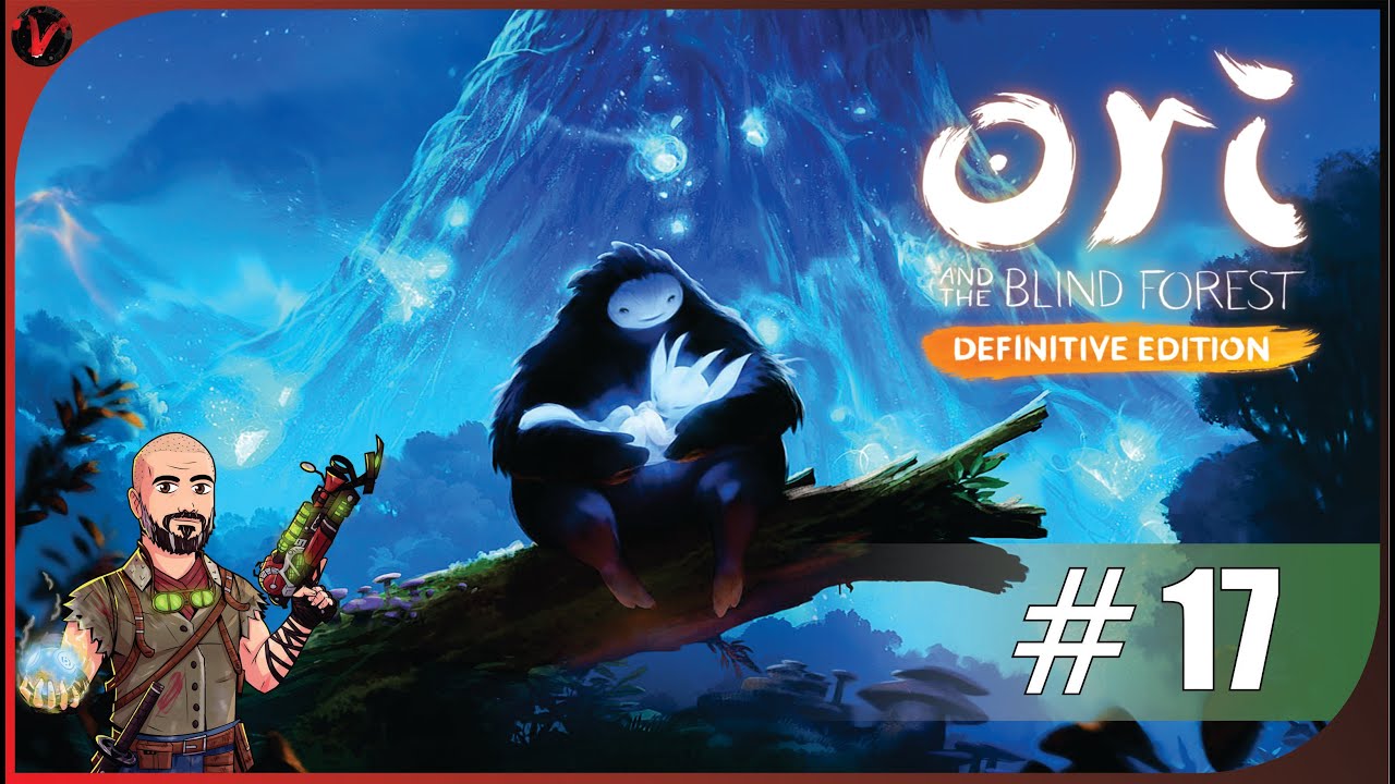 Ori and the Blind Forest - #17 - YouTube