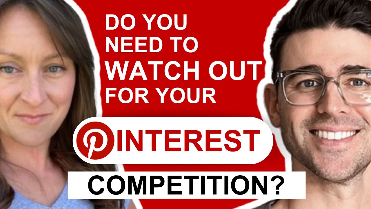 Do You Need to Watch Out for Your Pinterest Competition? - YouTube