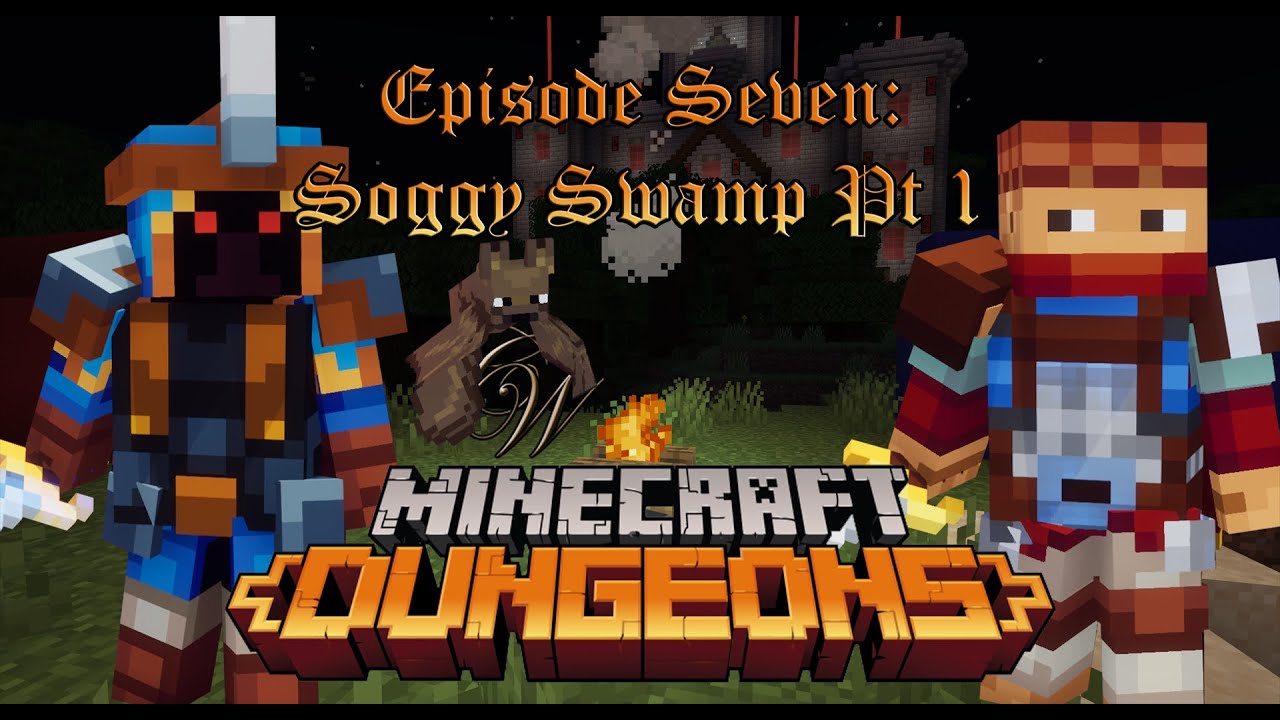 Minecraft Dungeons Episode Seven (Soggy Swamp Part 1) - YouTube