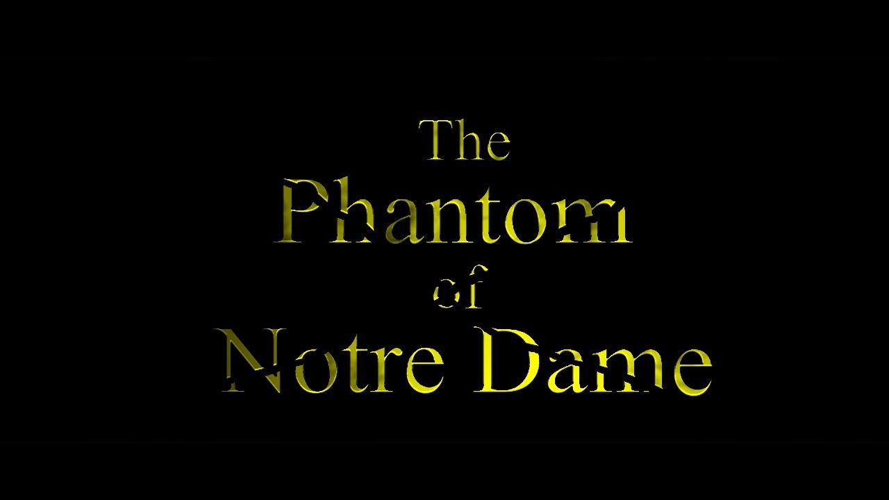The Phantom of Notre Dame | International Trailer | (The Phantom of the ...