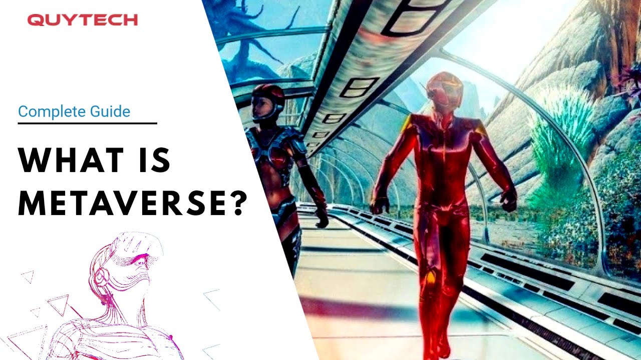 Explained What Is Metaverse And How Does It Work Quytech Youtube