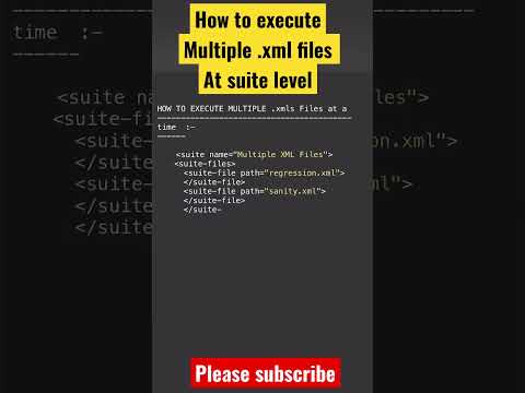 How to Execute Multiple .xml files at Suite Level || TestNG.xml file ...