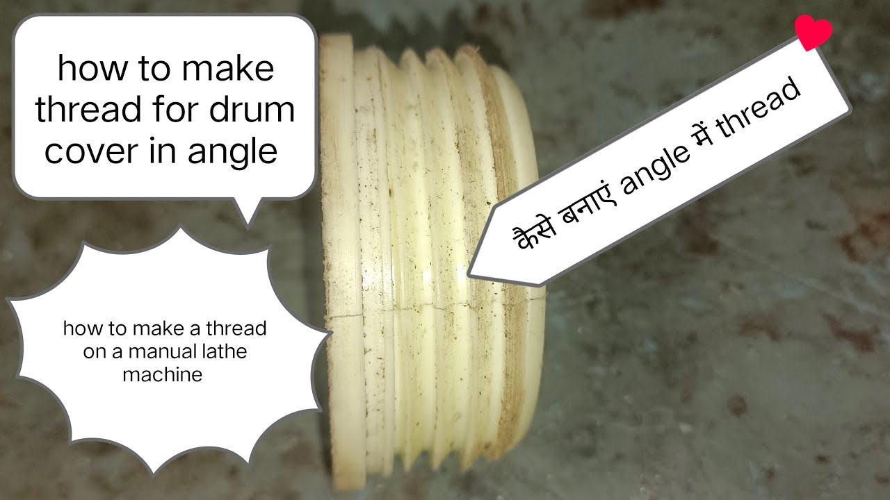How to make a buttress thread for drum cover?All Lathe work Sachin ...