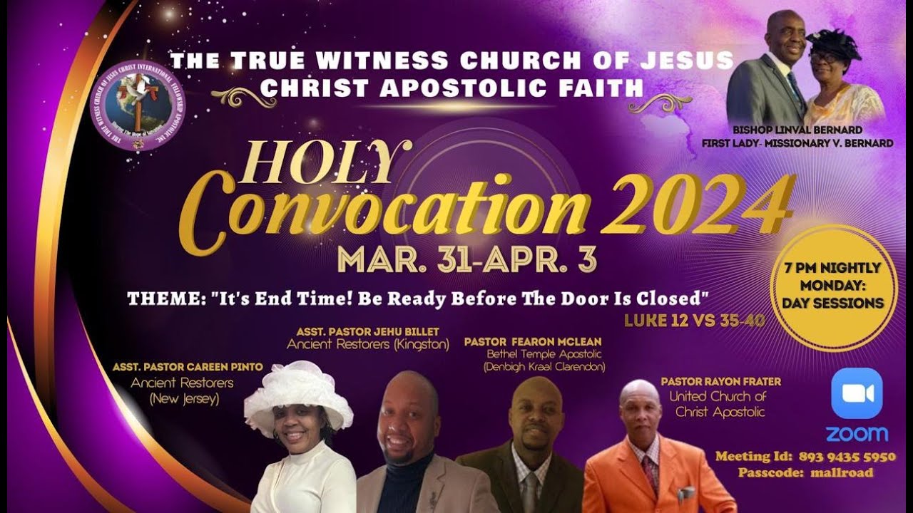 The True Witness Church OF Jesus Christ Apostolic Faith Convocation ...