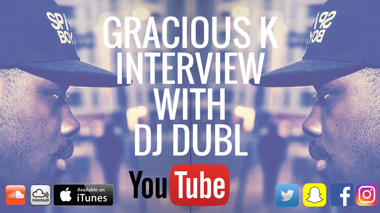 Gracious K Interview - "I have the best One Take Freestyle", being ...
