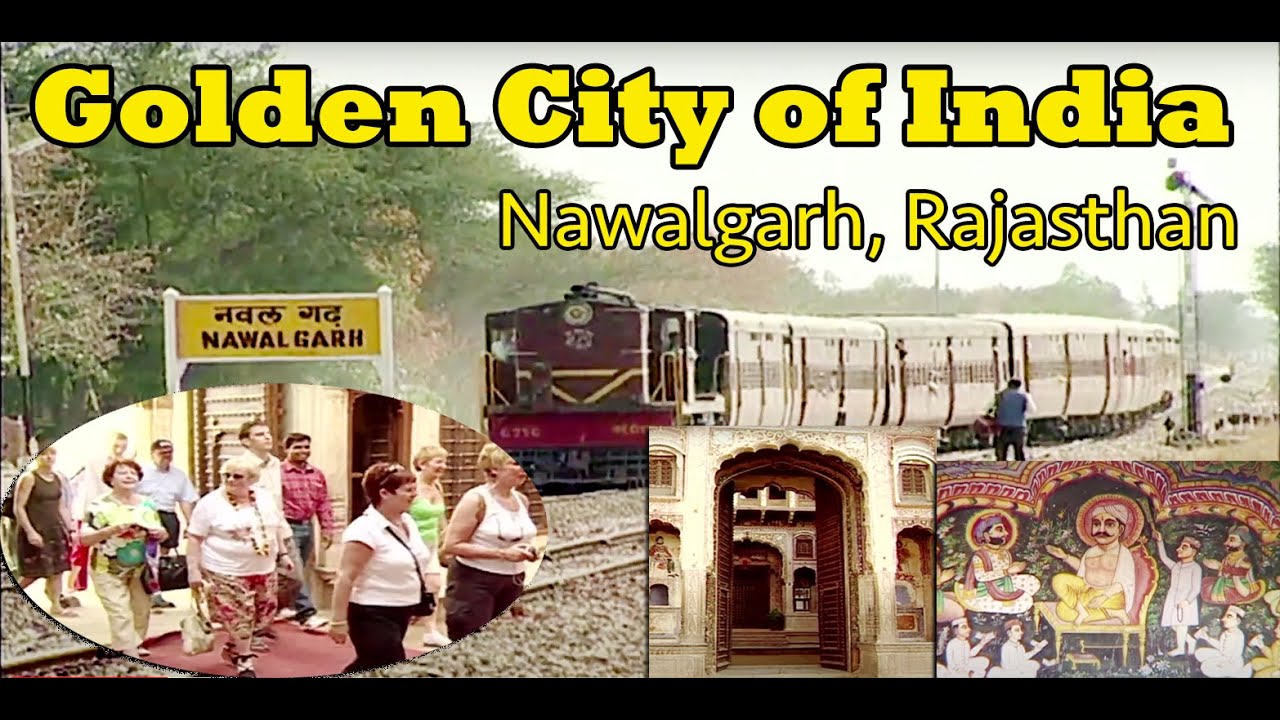 Golden City of INDIA - Nawalgarh, Rajasthan - YouTube