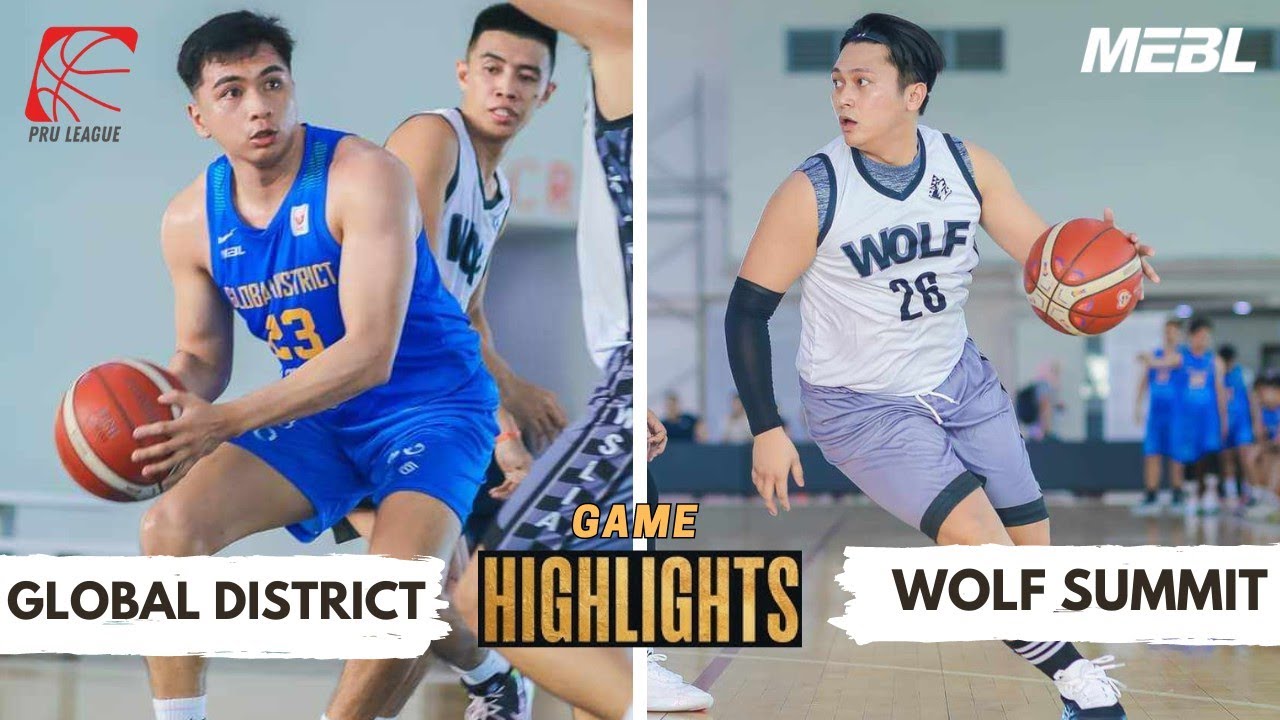 WOLF SUMMIT VS GLOBAL DISTRICT GAME HIGHLIGHTS | PRU LEAGUE S1 - YouTube