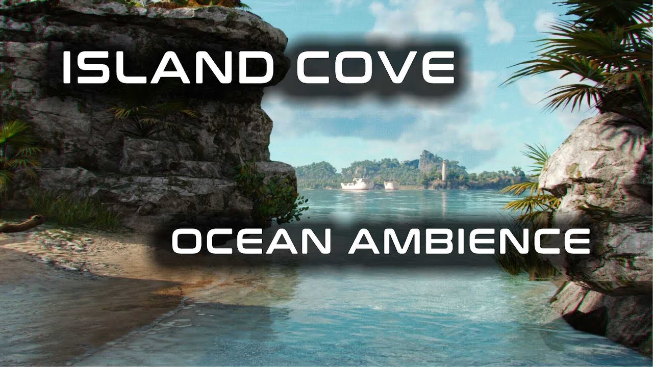 Island Cove [ Oceans Waves & Tropical Shore Ambience ] Far Cry - YouTube