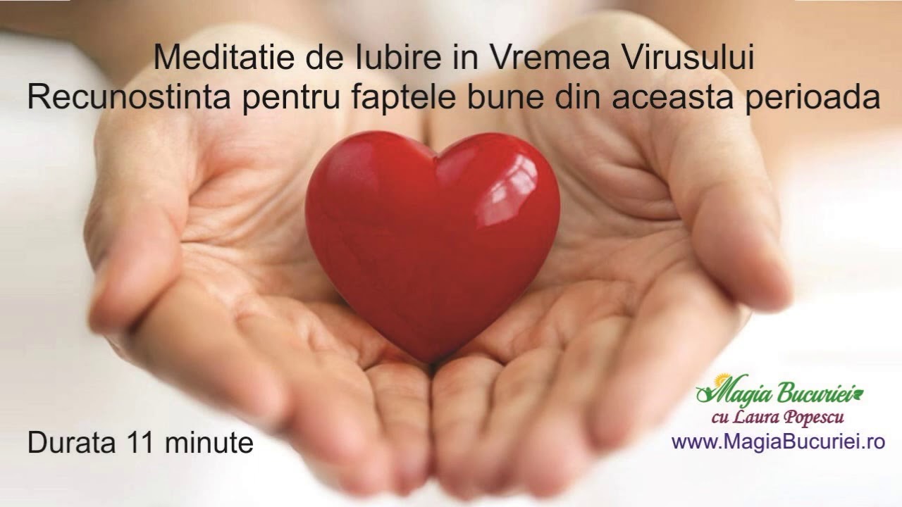 Meditatie ghidata de Iubire - Recunostinta pentru faptele bune - YouTube