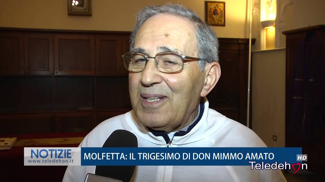 MOLFETTA: IL TRIGESIMO DI DON MIMMO AMATO - YouTube