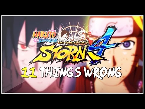 11 THINGS WRONG WITH NARUTO STORM 4