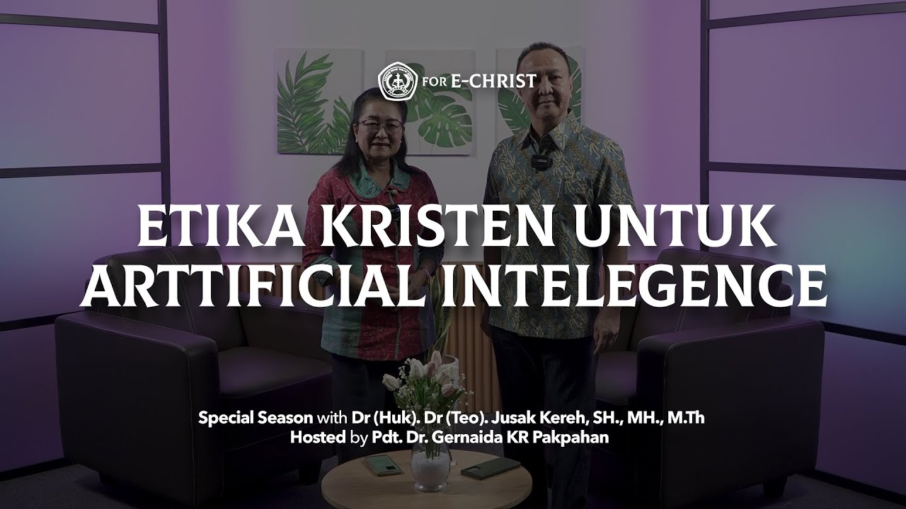 Etika Kristen untuk Artificial Intellegence | Dr (Huk). Dr (Teo). Jusak ...