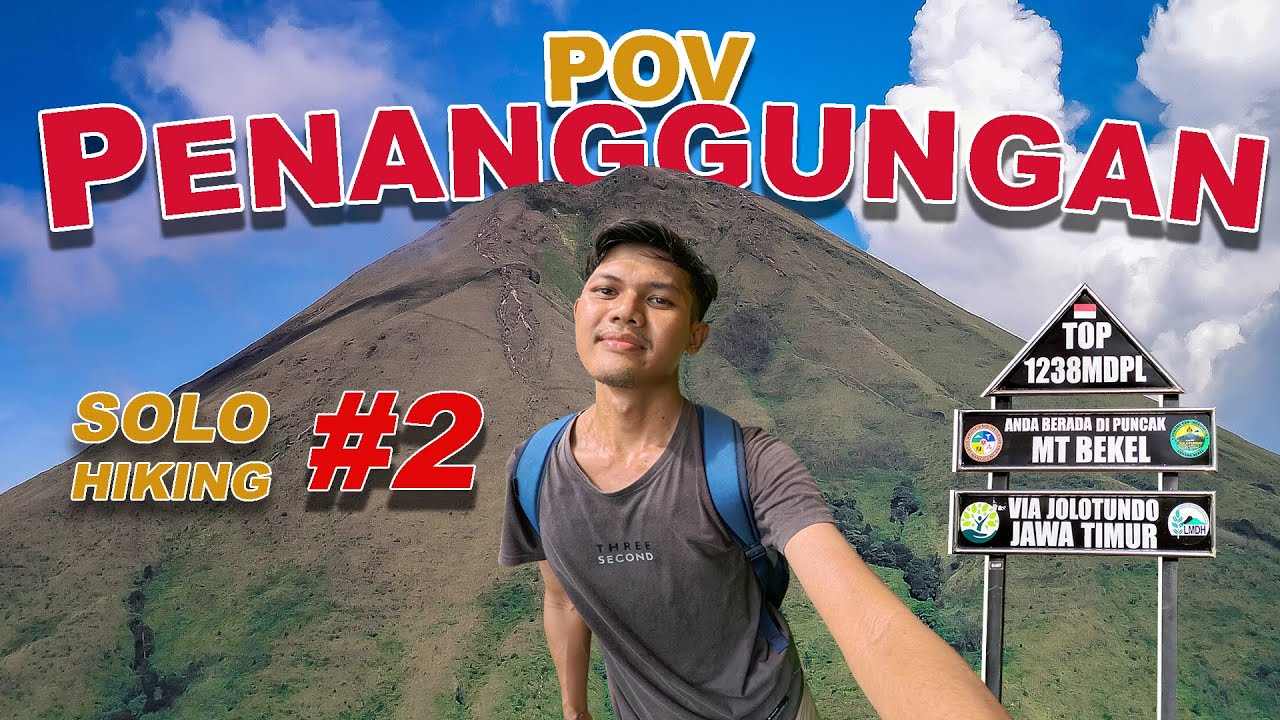 POV PUNCAK PENANGGUNGAN PENDAKIAN GUNUNG BEKEL 1238 MDPL VIA JOLOTUNDO ...