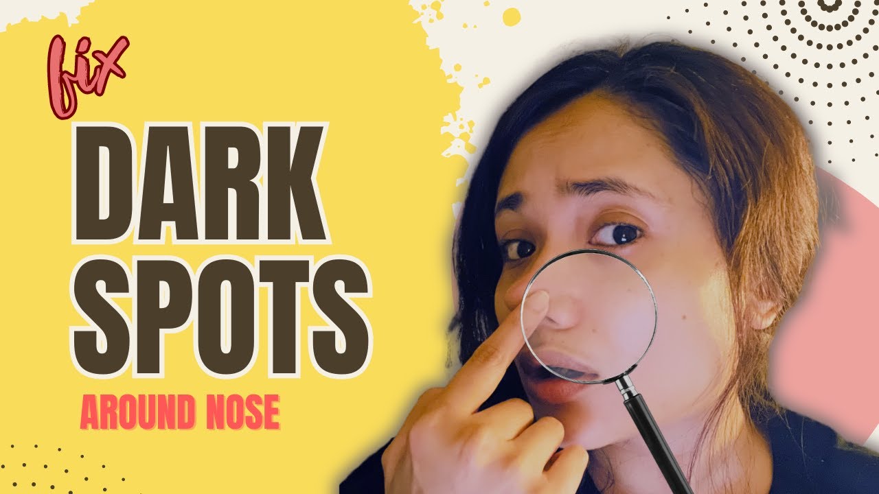 How To Fix Dark Spot Around Nose | Esthetician Tips - YouTube