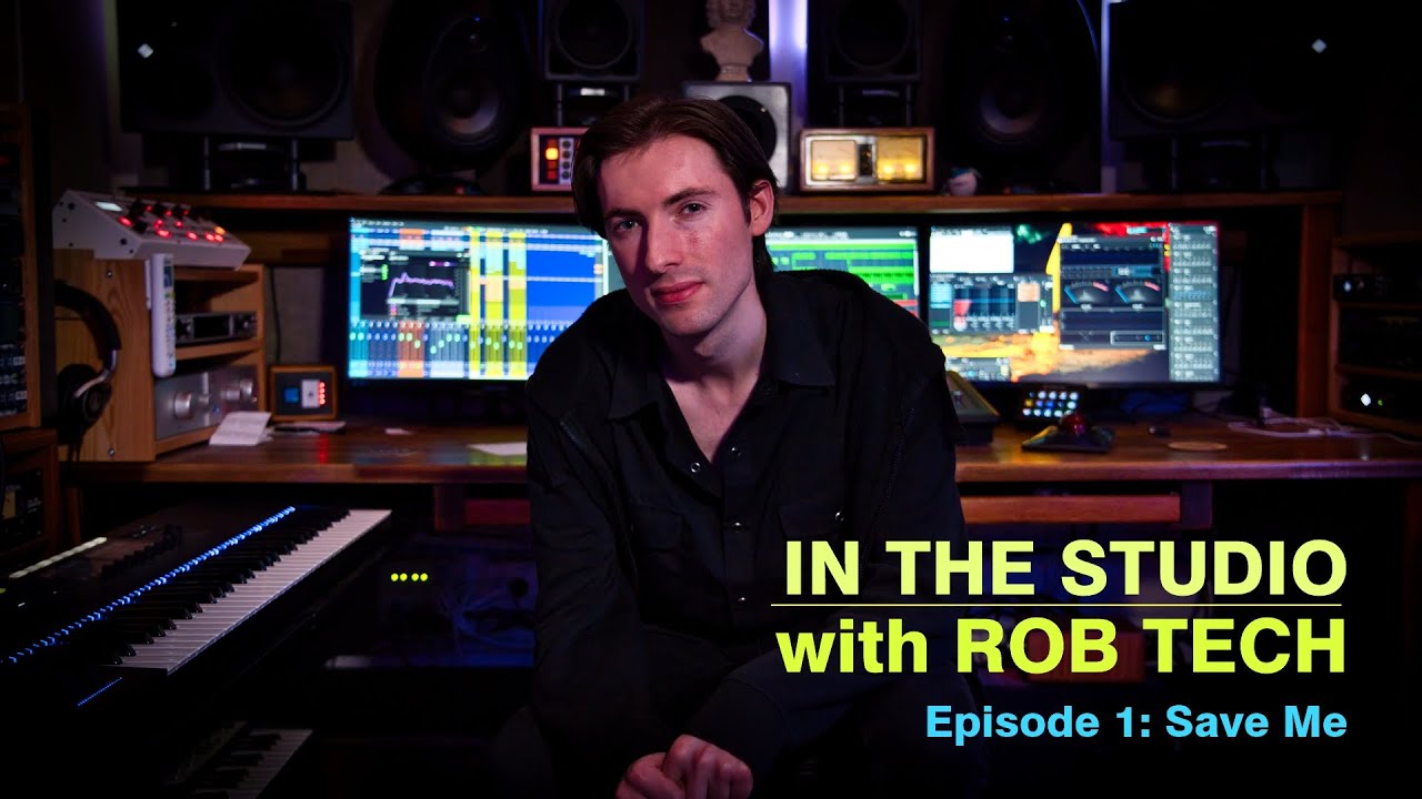 In The Studio with Rob Tech (Episode 1 - Save Me) - YouTube