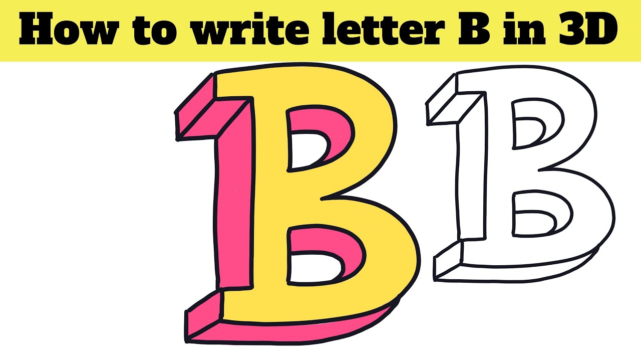 How to write alphabet B in 3D | Easy 3D drawing - YouTube
