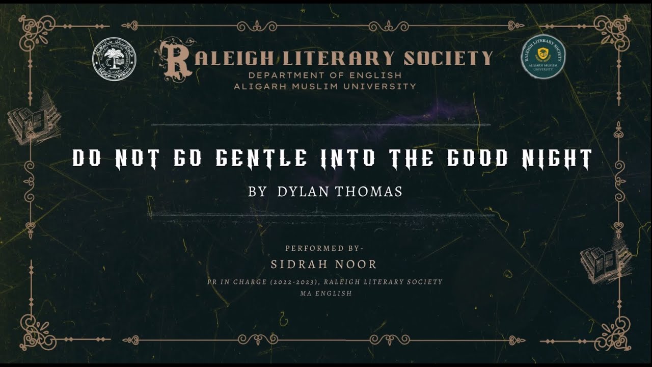 Do not go gentle into the good night - Dylan Thomas | Sidrah Noor ...