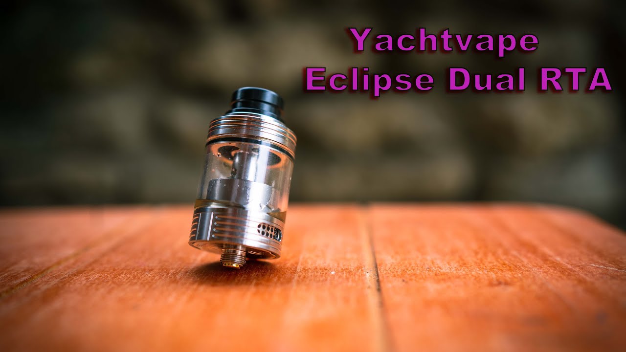 Yachtvape Eclipse Dual RTA - YouTube