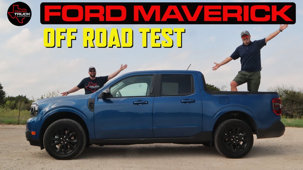 Maverick Hybrid Lariat - (FWD) Off Road Review - YouTube