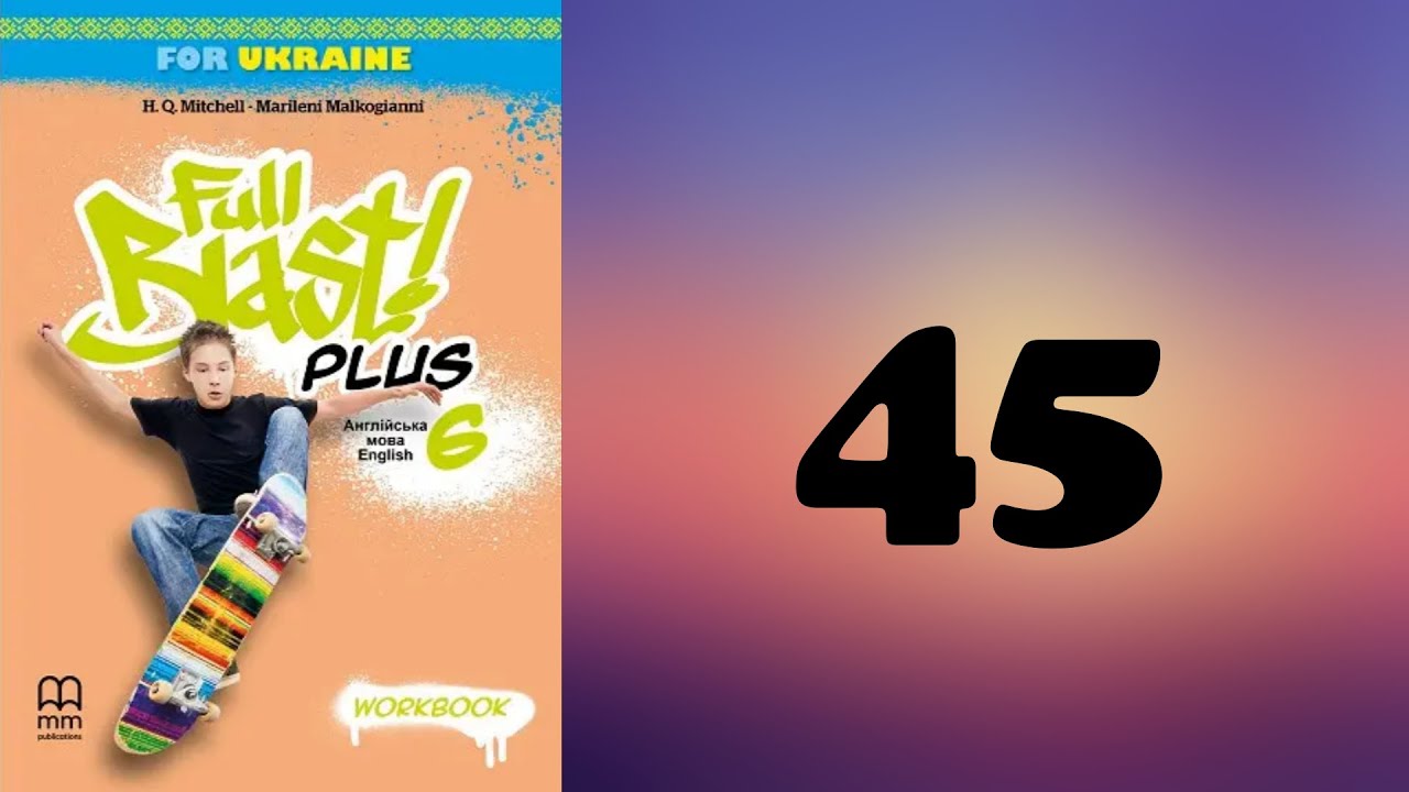 Full Blast! Plus 6 НУШ Module 4 Places Lesson 4e pp. 45 Workbook - YouTube