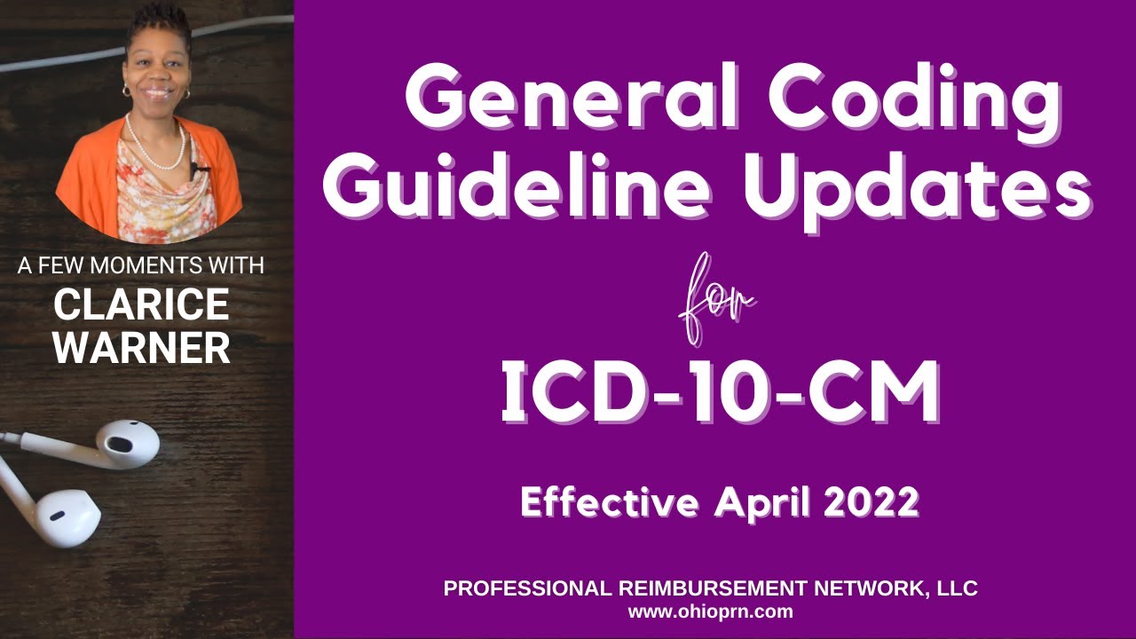 General ICD-10-CM Coding Guidelines | April 2022 Coding Updates - YouTube