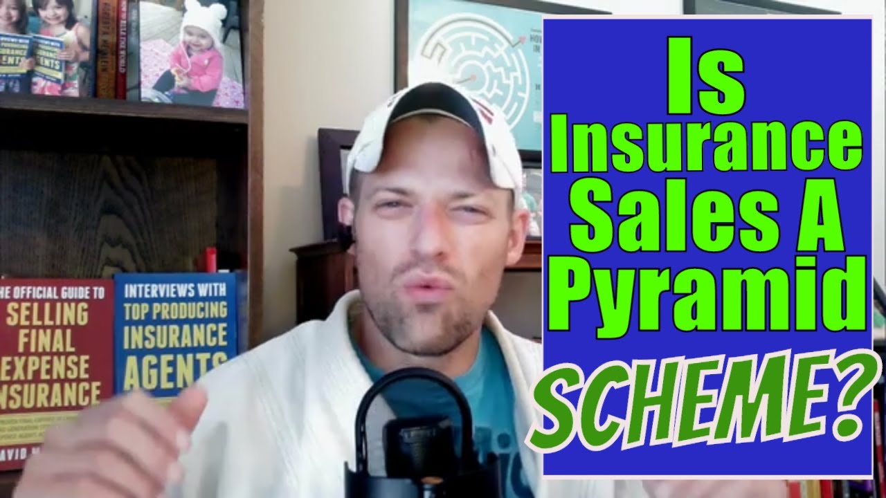Is Insurance Sales A Pyramid Scheme - YouTube