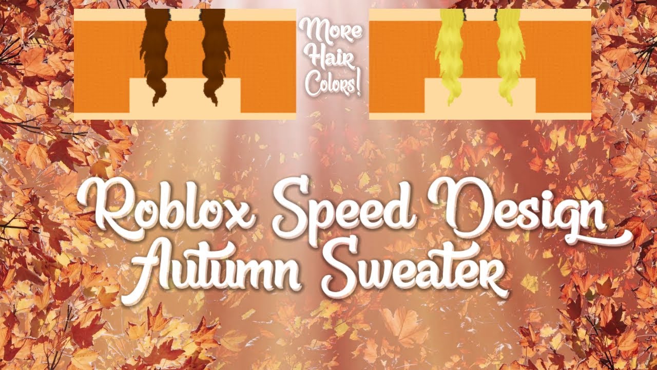 Orange Autumn Sweater || ROBLOX SPEED DESIGN! - YouTube